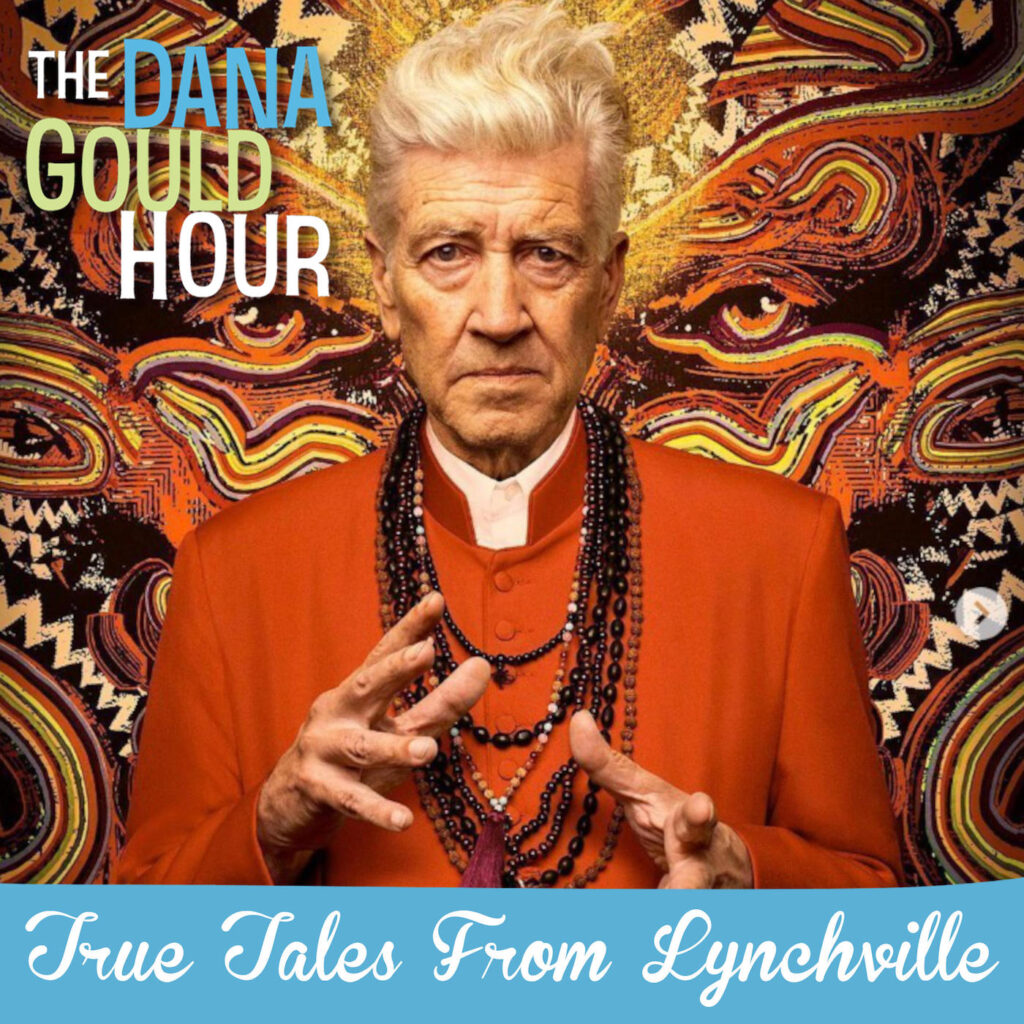 True Tales From Lynchville - Dana Gould